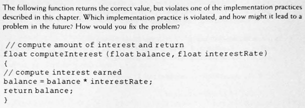 Solved The following function returns the correct value, but | Chegg.com