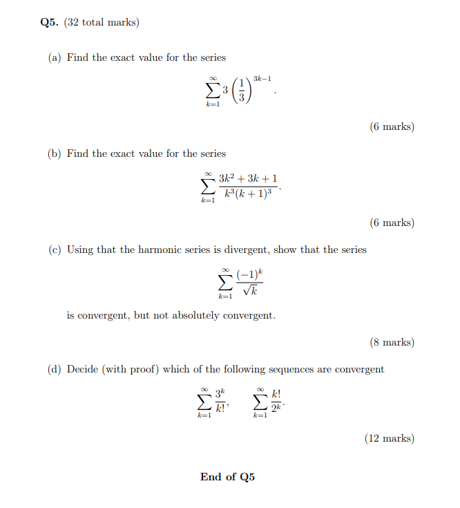 Solved Q5. (32 total marks) (a) Find the exact value for the | Chegg.com