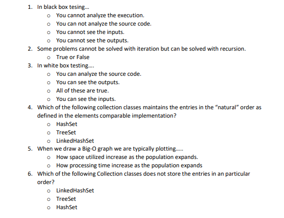 Solved 1. In black box tesing... You cannot analyze the | Chegg.com