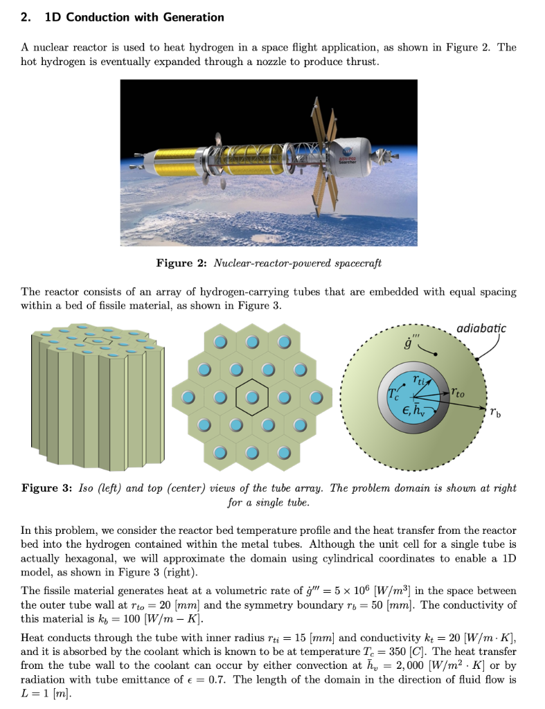 Solved 2. 1D Conduction with Generation A nuclear reactor is | Chegg.com