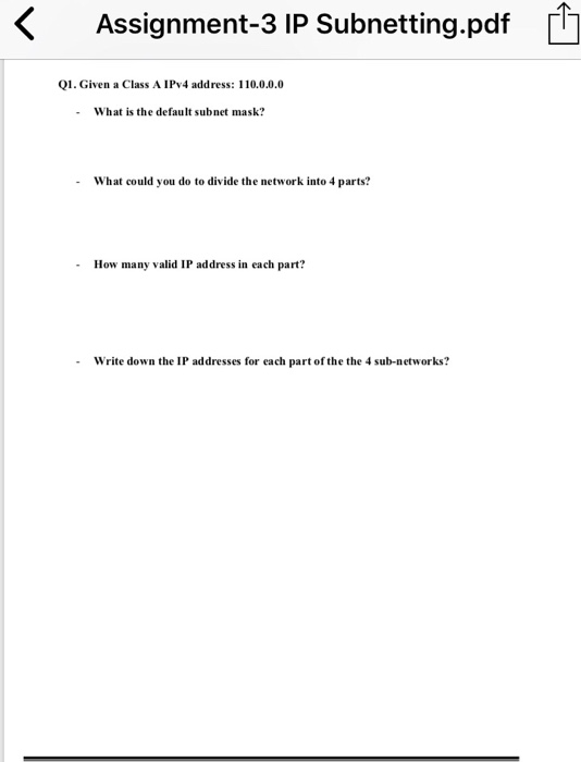 Solved Assignment-3 IP Subnetting.pdf Щ Q1. Given a Class A | Chegg.com