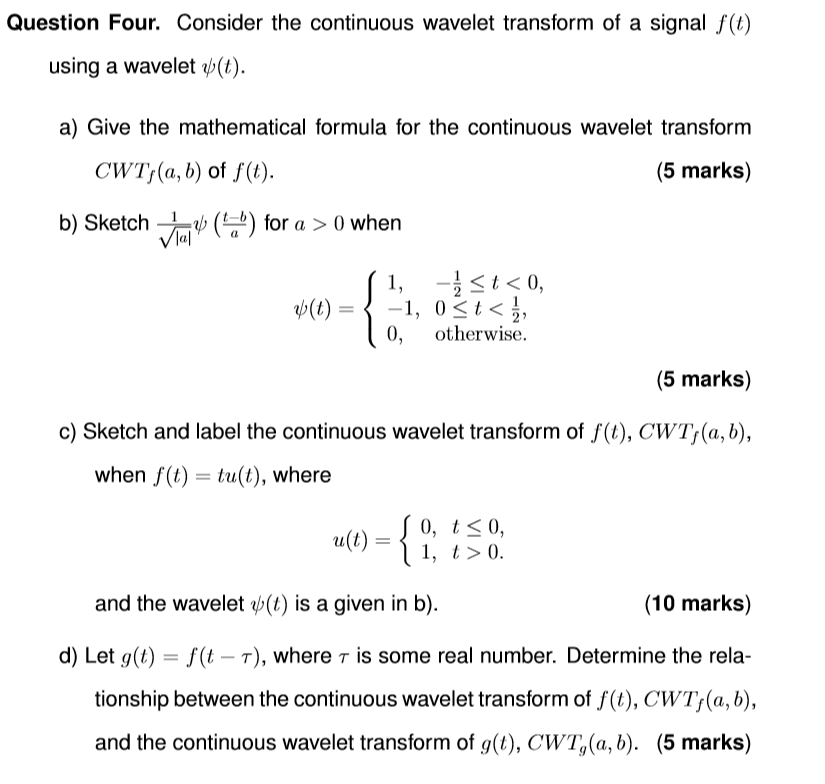 Question Four. Consider the continuous wavelet | Chegg.com
