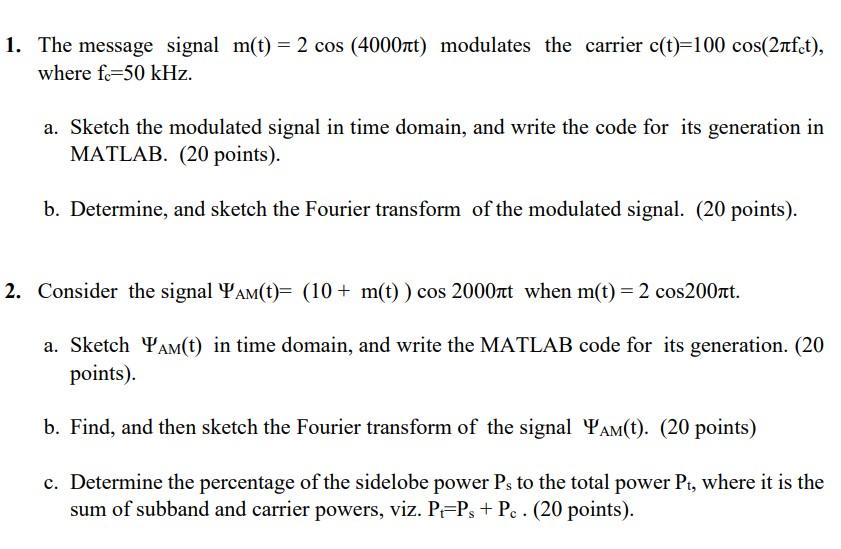 Solved The message signal m(t) = 2 cos | Chegg.com