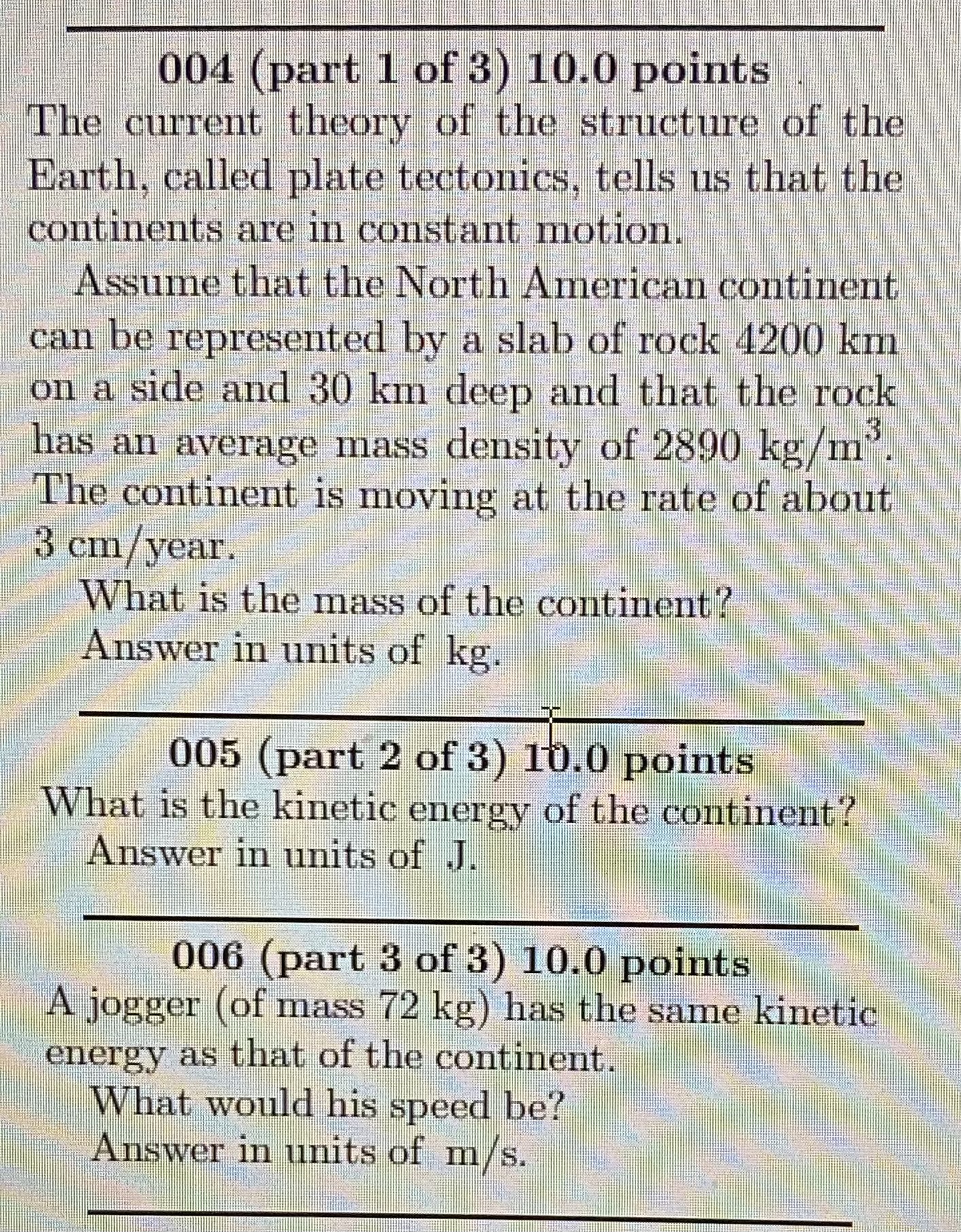 Solved 004 (part 1 of 3 ) 10.0 points The current theory of | Chegg.com