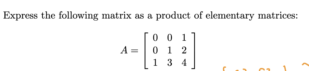 Solved Express the following matrix as a product of | Chegg.com