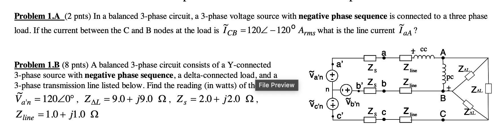 Solved Problem 1.A (2 pnts) In a balanced 3-phase circuit, a | Chegg.com