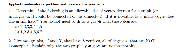 Solved Applied combinatorics problem and please show your | Chegg.com