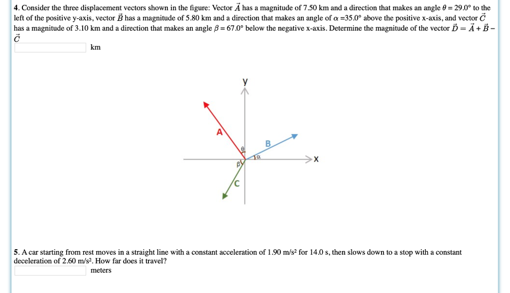 Solved 4. Consider the three displacement vectors shown in | Chegg.com