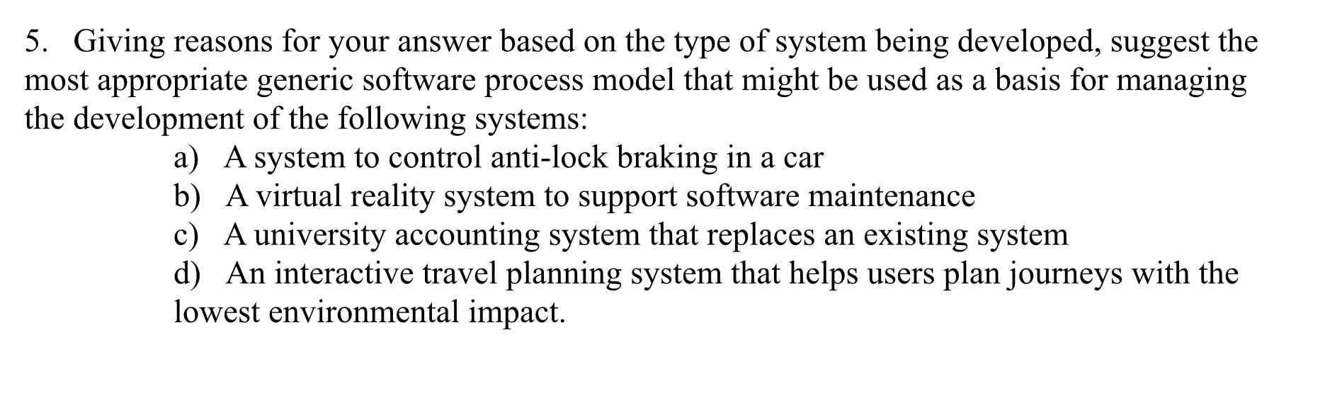 Solved 5. Giving reasons for your answer based on the type | Chegg.com
