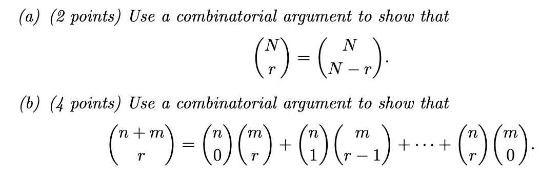 Solved (a) (2 points) Use a combinatorial argument to show | Chegg.com