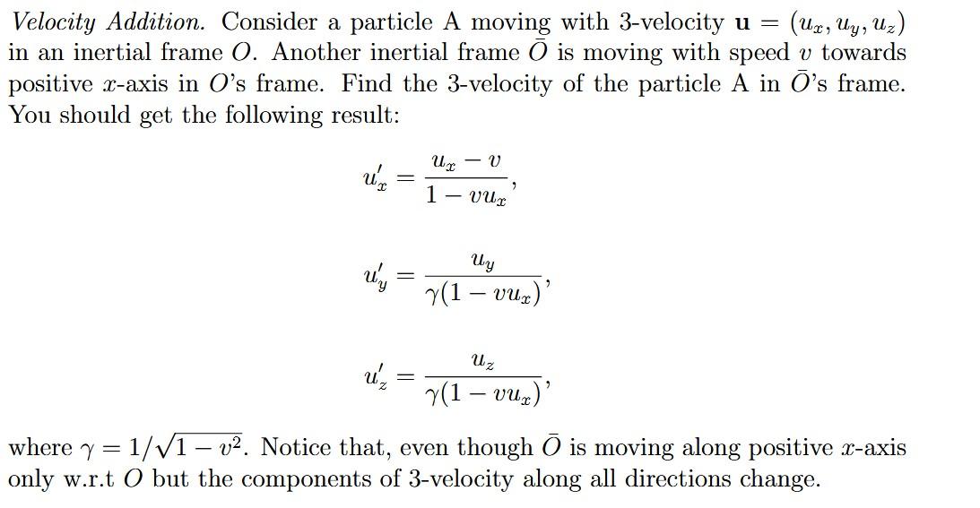 Solved Velocity Addition. Consider a particle A moving with | Chegg.com