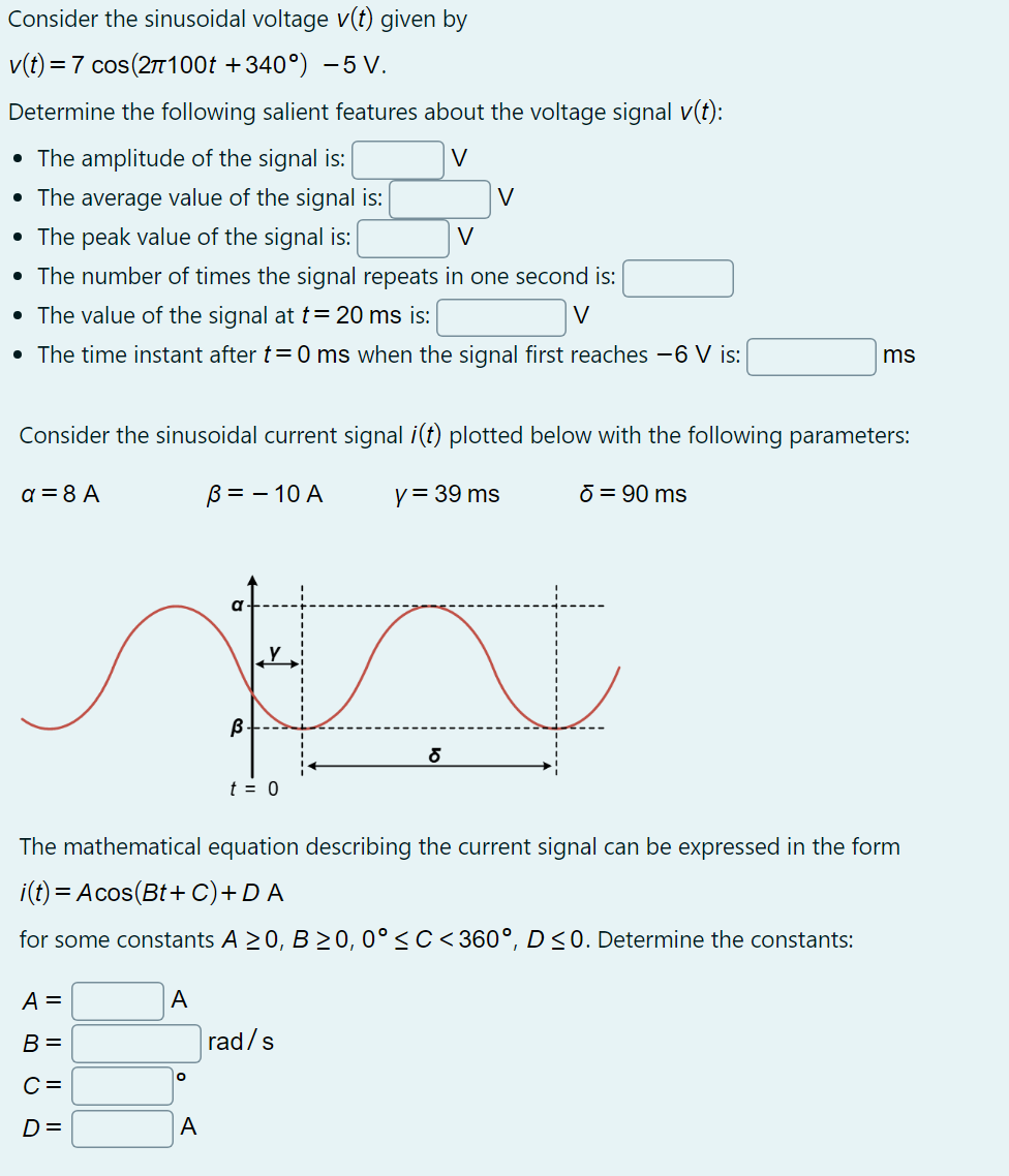 Solved Consider the sinusoidal voltage v(t) given by | Chegg.com