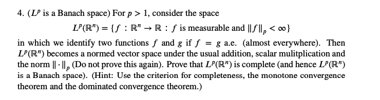 Solved 4. (LP is a Banach space) For p > 1, consider the | Chegg.com