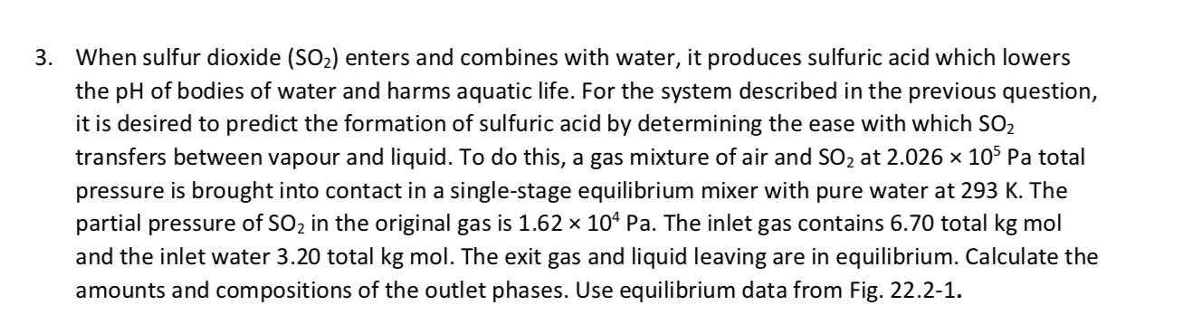3. When sulfur dioxide (SO2) enters and combines with | Chegg.com