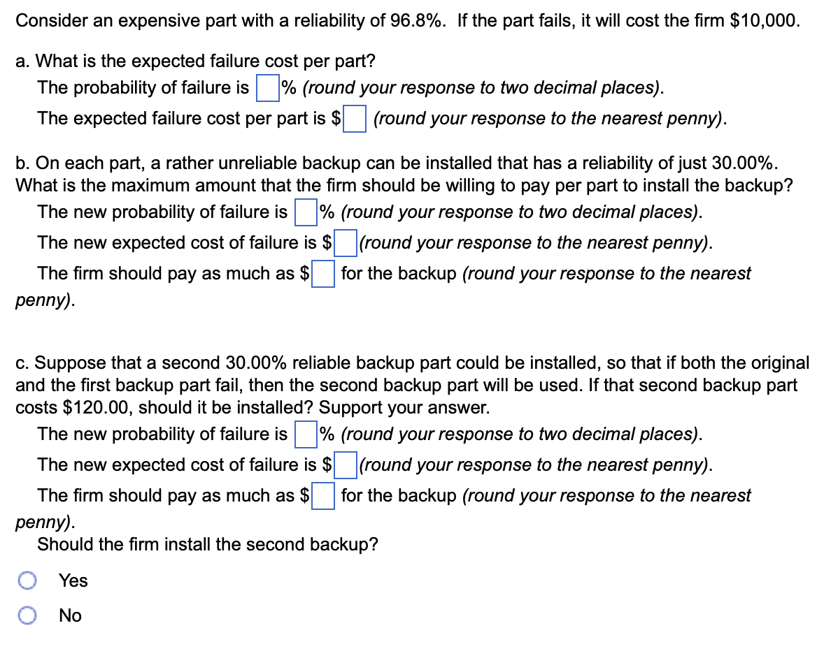 Solved Consider an expensive part with a reliability of | Chegg.com