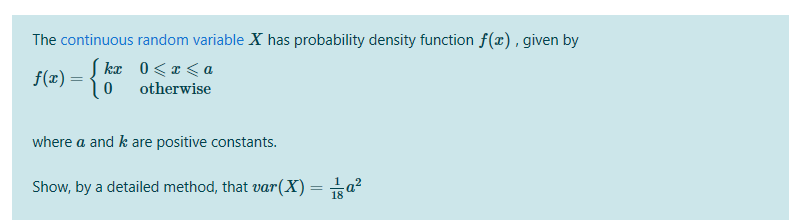 Solved The continuous random variable X has probability | Chegg.com