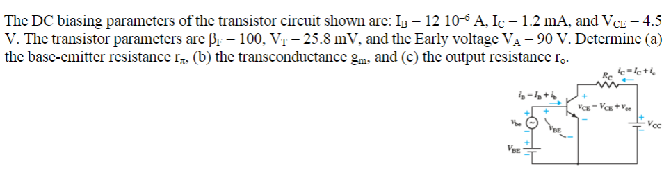 Solved The DC biasing parameters of the transistor circuit | Chegg.com