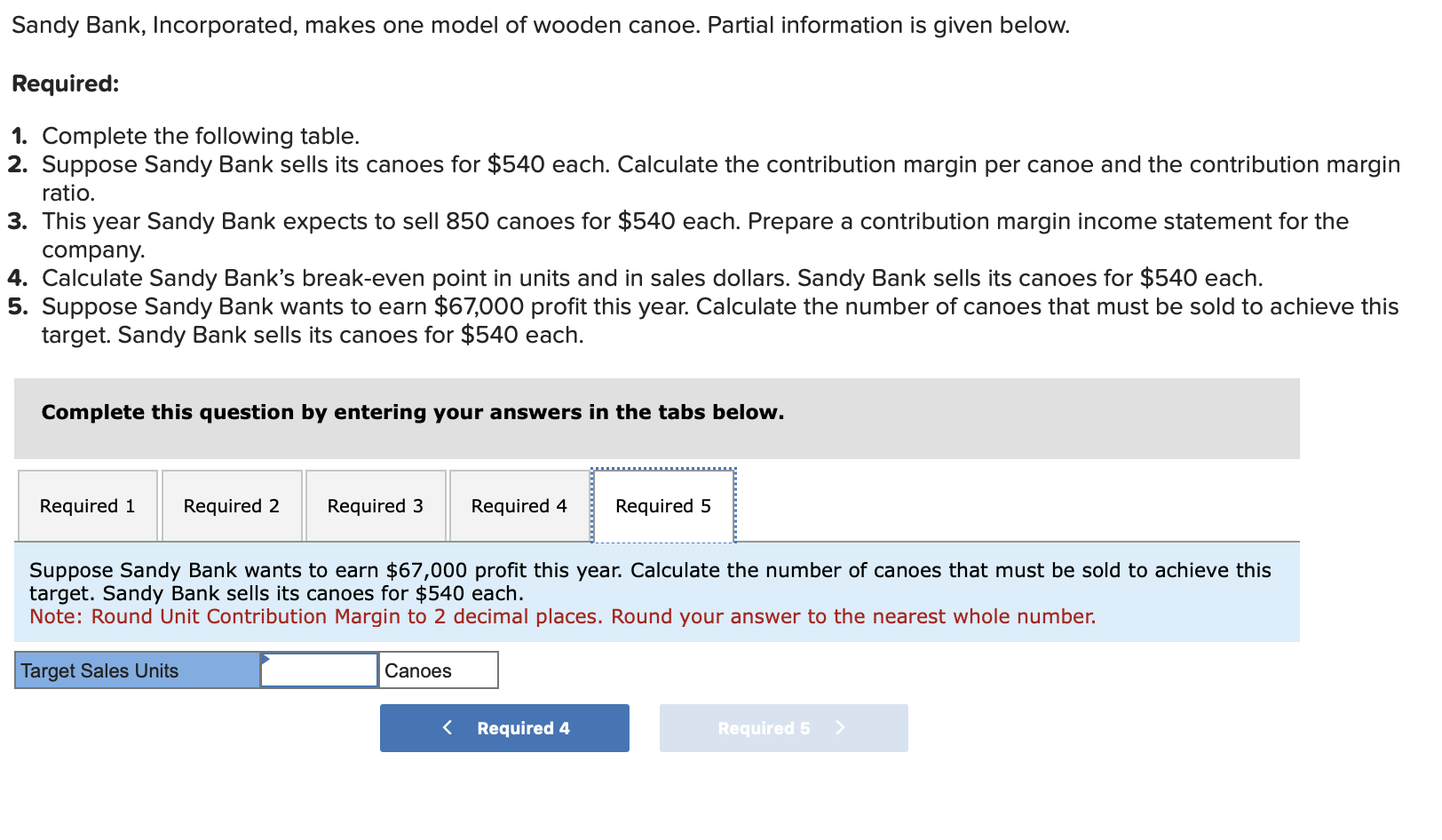 Solved Sandy Bank, Incorporated, makes one model of wooden | Chegg.com