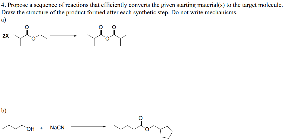 Solved 4. Propose a sequence of reactions that efficiently | Chegg.com