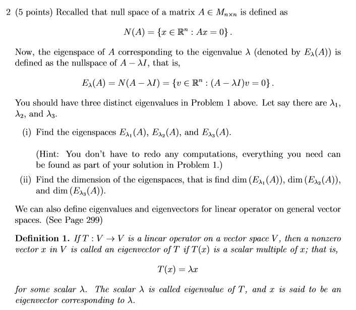 Solved 1 (5 points) Given that A-1-210 -2 0 1 (i) Find the | Chegg.com Solved 1 (5 points) Given that A-1-210 -2 0 1 (i) Find the | Chegg.com