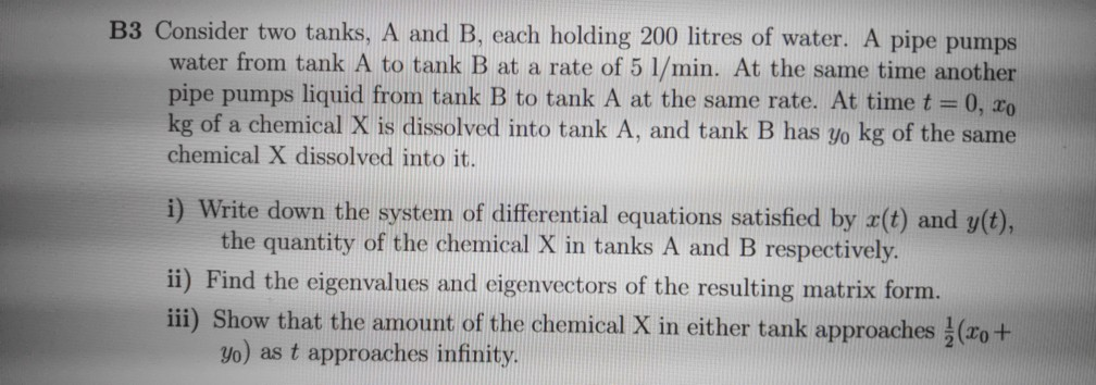 Solved B3 Consider two tanks, A and B, each holding 200 | Chegg.com