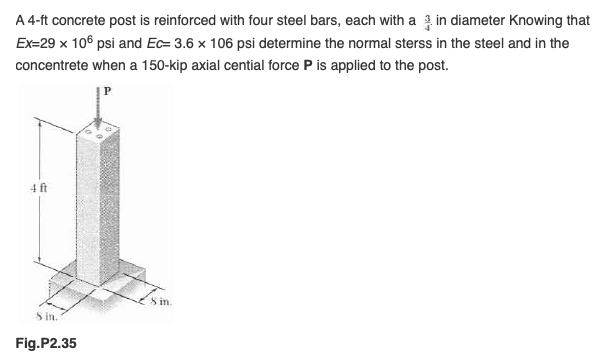 Solved A 4-ft concrete post is reinforced with four steel | Chegg.com