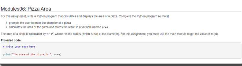 Solved Modules06: Pizza Area For this assignment, write a | Chegg.com