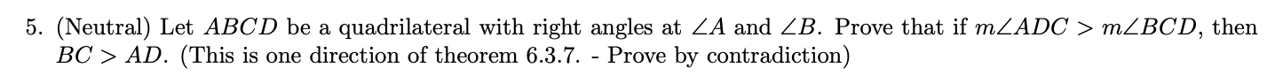 Solved 5. (Neutral) Let ABCD be a quadrilateral with right | Chegg.com