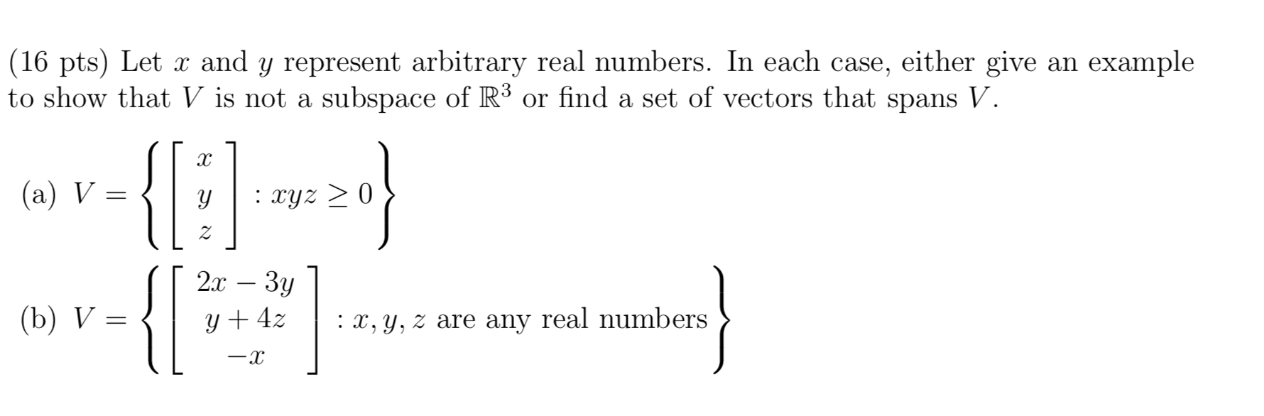 Solved (16 pts) Let x and y represent arbitrary real | Chegg.com