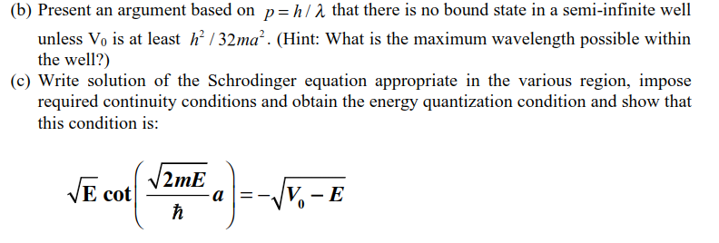 Solved 1. Consider a particle trapped in a semi-infinite | Chegg.com