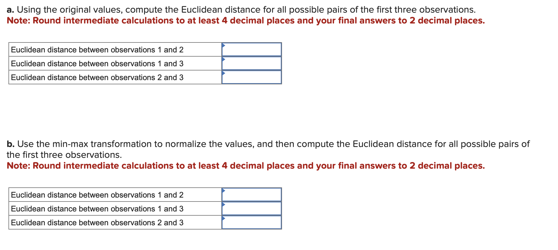 A Using The Original Values Compute The Euclidean