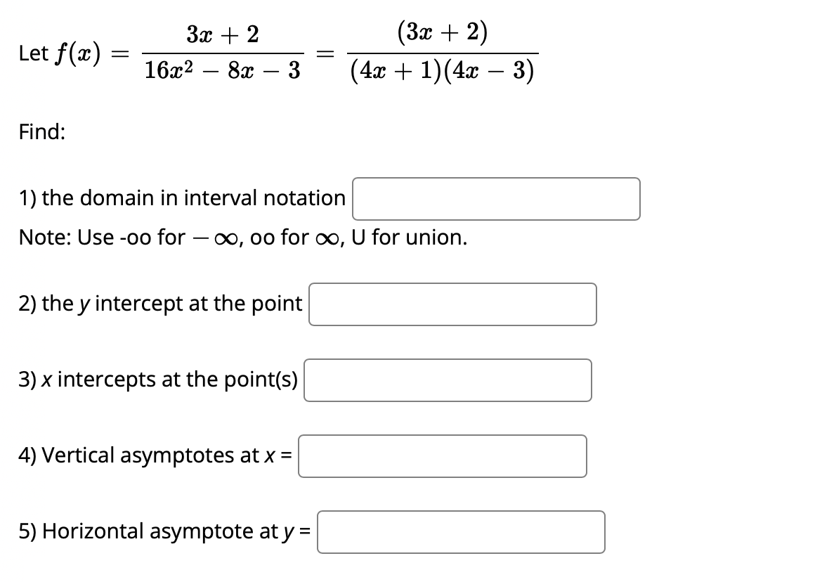 Solved Let f(x)=16x2−8x−33x+2=(4x+1)(4x−3)(3x+2) Find: 1) | Chegg.com