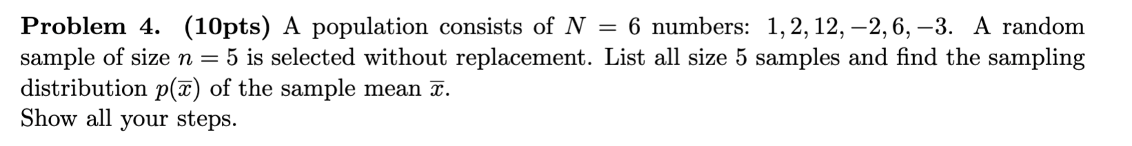 Solved Problem 4. (10pts) A population consists of N=6 | Chegg.com