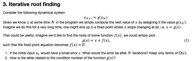Solved 3. Iterative root finding Consider the following | Chegg.com