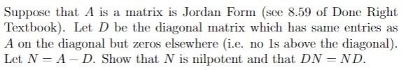 Solved Suppose that A is a matrix is Jordan Form (see 8.59 | Chegg.com