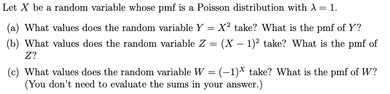 Solved Let X Be A Random Variable Whose Pmf Is A Poisson 