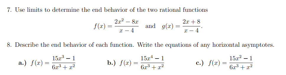 Solved 7. Use limits to determine the end behavior of the | Chegg.com