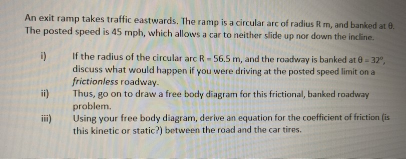 Solved An exit ramp takes traffic eastwards. The ramp is a | Chegg.com