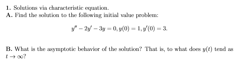 Solved 1. Solutions via characteristic equation. A. Find the | Chegg.com