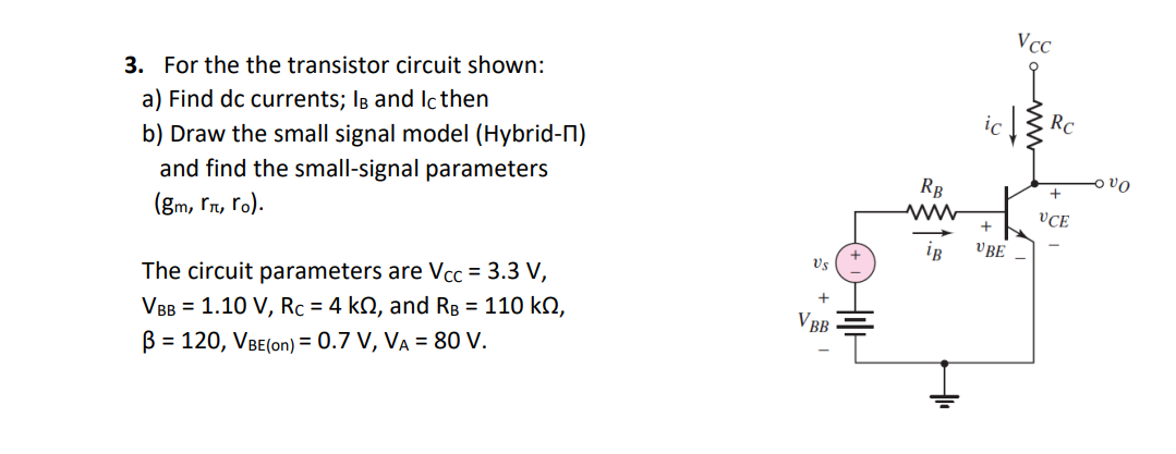 Solved For the the transistor circuit shown:a) ﻿Find dc | Chegg.com