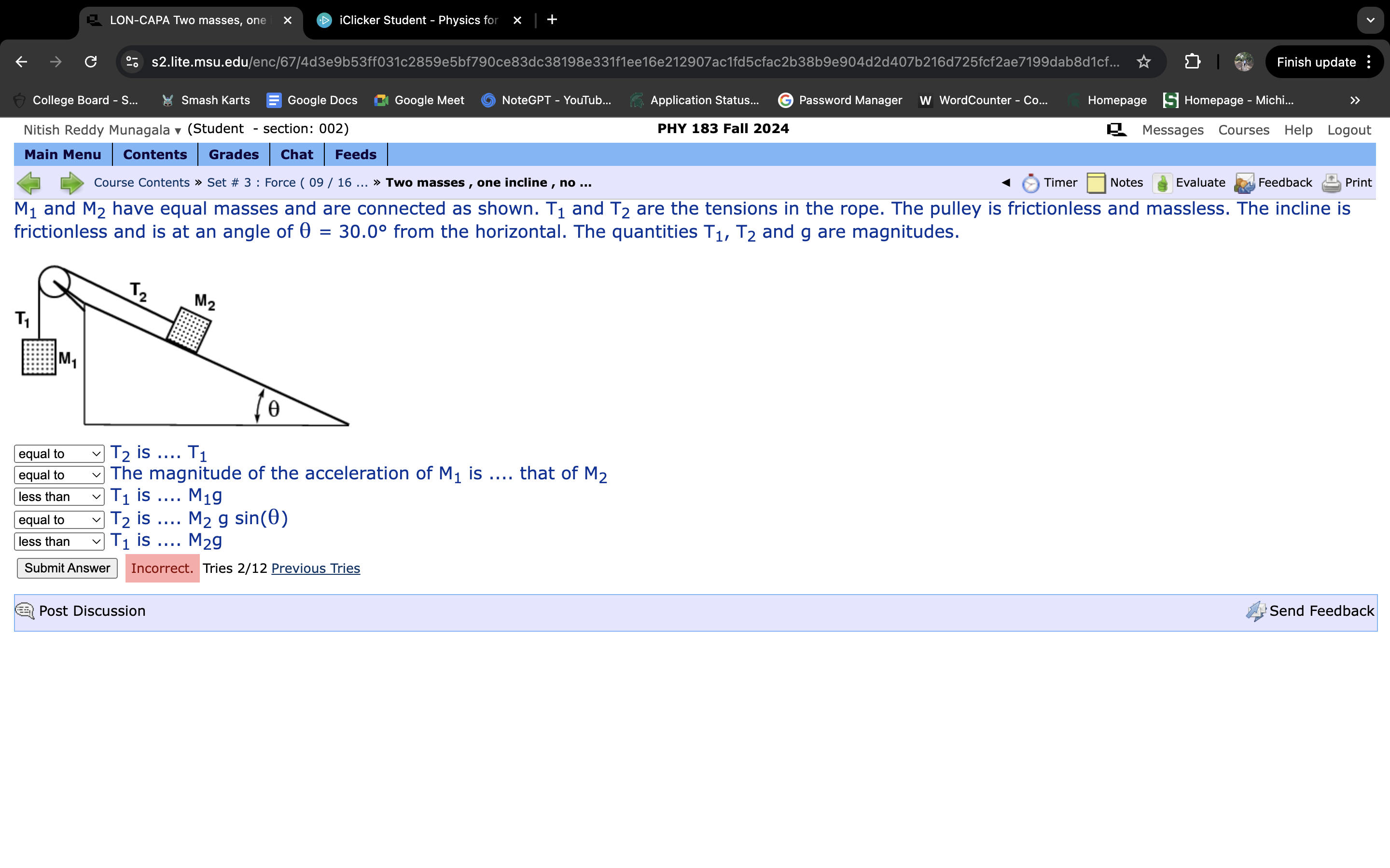 [Solved]: M_(1) and M_(2) have equal masses and are connect