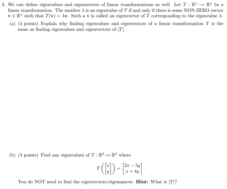 Solved 3. We can define eigenvalues and eigenvectors of | Chegg.com