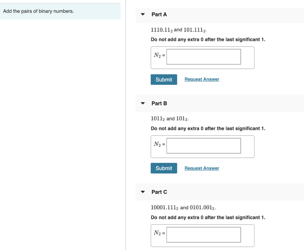 Solved Add the pairs of binary numbers. Part A 1110.112 and | Chegg.com