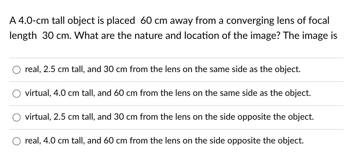 Solved A 4.0-cm tall object is placed 60 cm away from a | Chegg.com