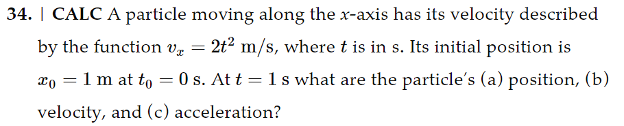 Solved 4. I CALC A particle moving along the x-axis has its | Chegg.com