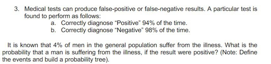 3. Medical tests can produce false-positive or | Chegg.com