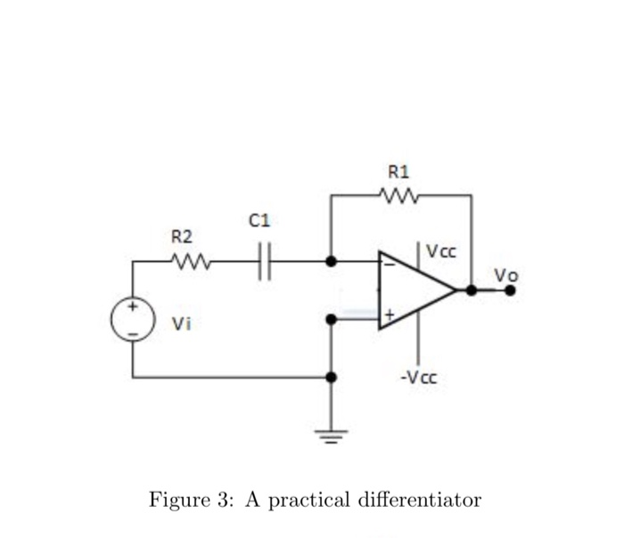 Solved 3.1 Circuit Analysis 3.1.1 Analyze the differentiator | Chegg.com