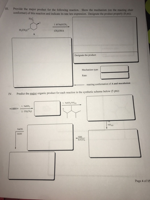 Solved IlI. Provide the major product for the following | Chegg.com Solved IlI. Provide the major product for the following | Chegg.com