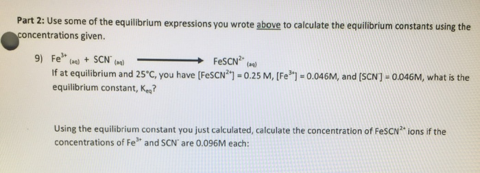 Solved Part 2: Use some of the equilibrium expressions you | Chegg.com