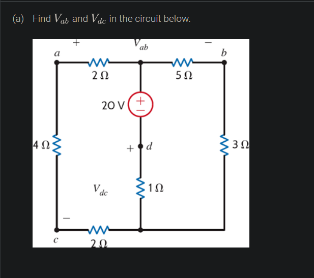Solved a) Find Vab and Vdc in the circuit below. | Chegg.com